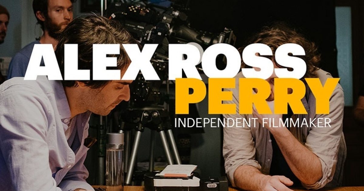 Episode 52: Independent Filmmaker Alex Ross Perry | Kodak